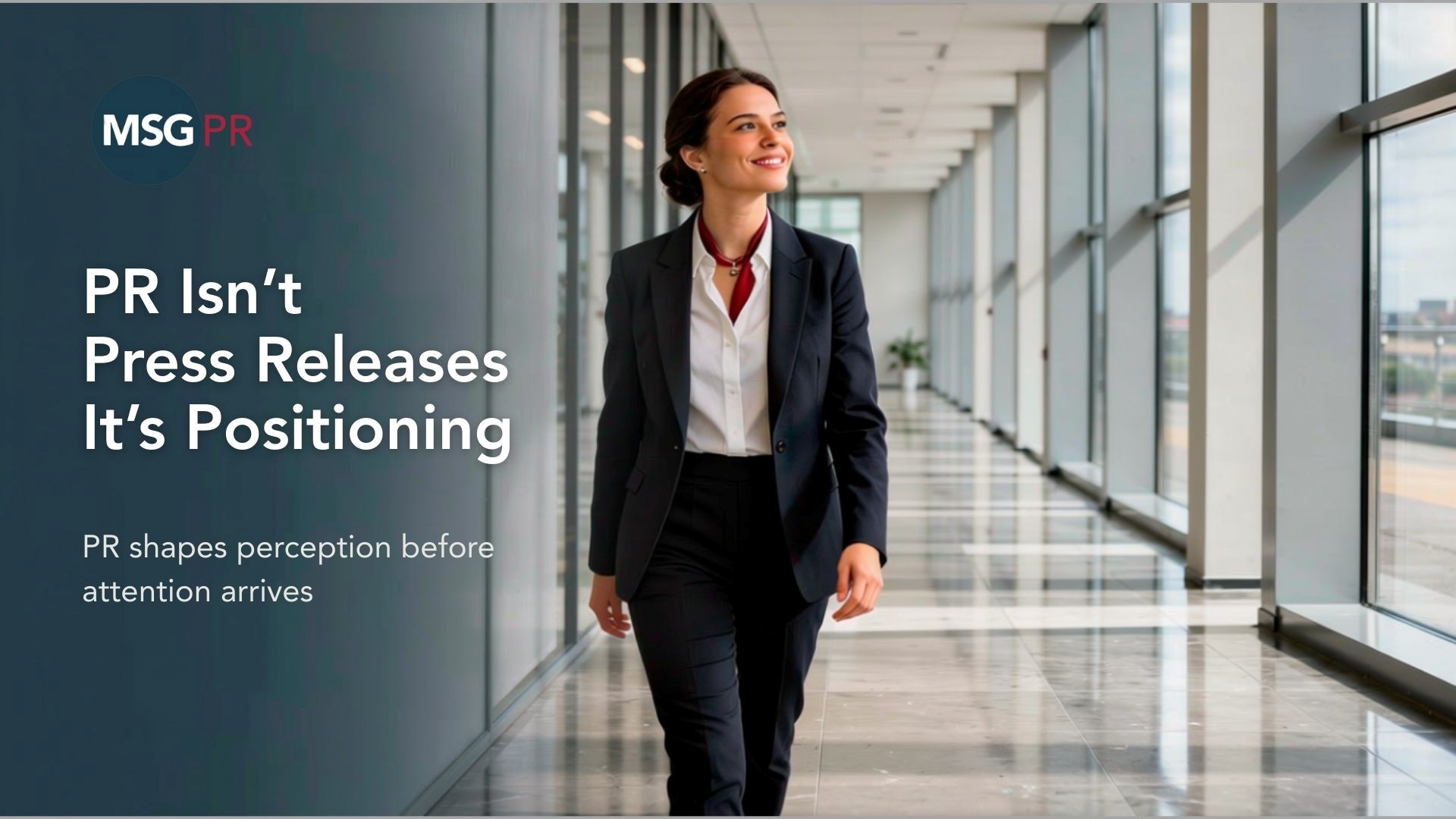 PR Isn’t Press Releases — It’s Positioning – MSGPR